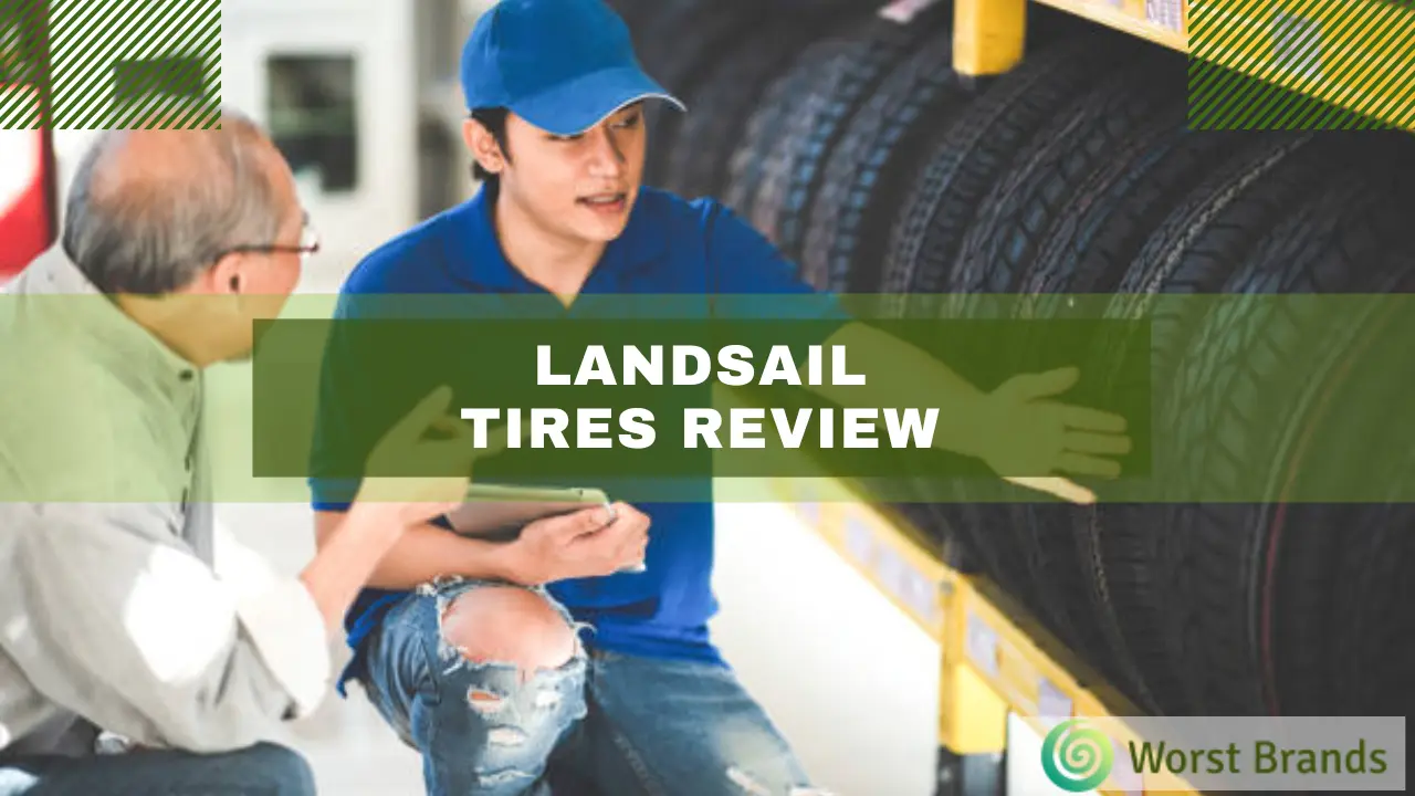 Landsail Tires Review [Updated 2024] - Worst Brands